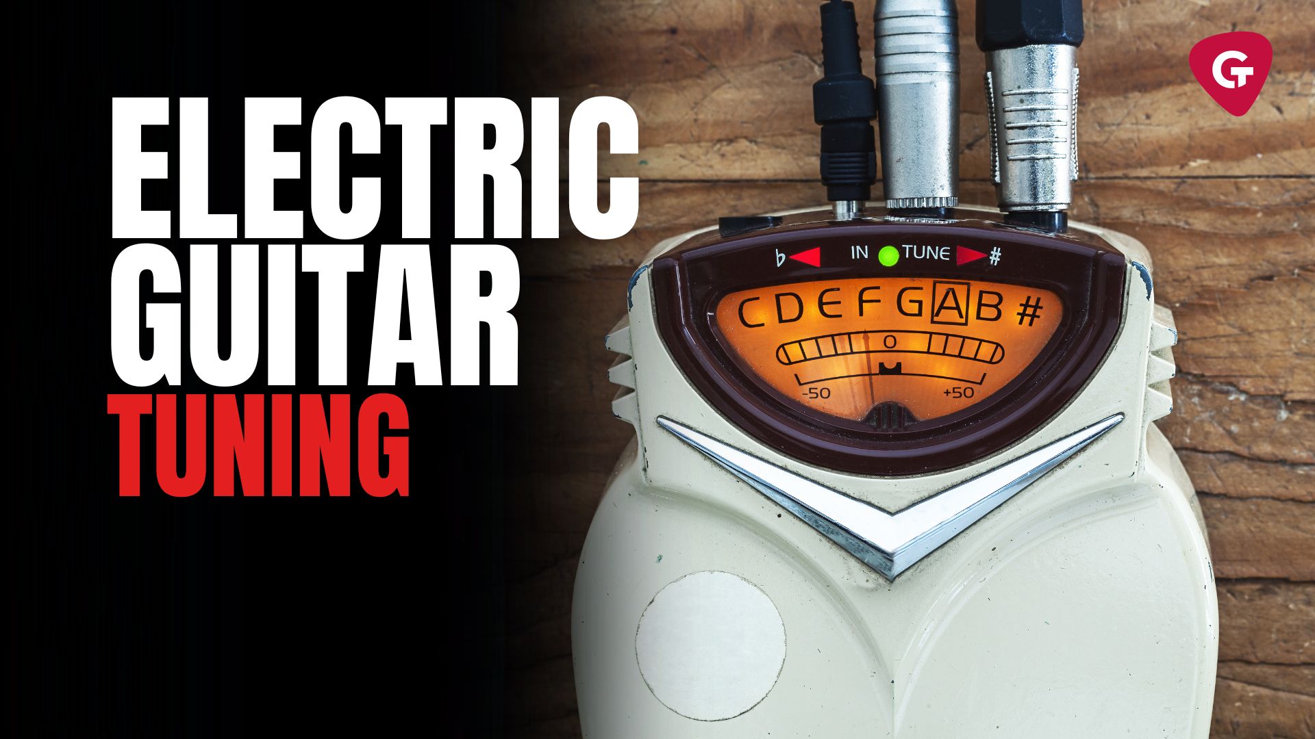 Electric Guitar Tuning – Guitar Tribe